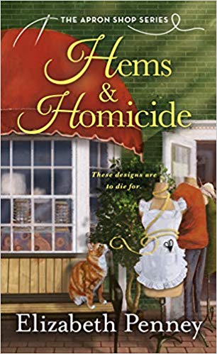 Hems and Homicide by Elizabeth Penney – Room of Required Reading